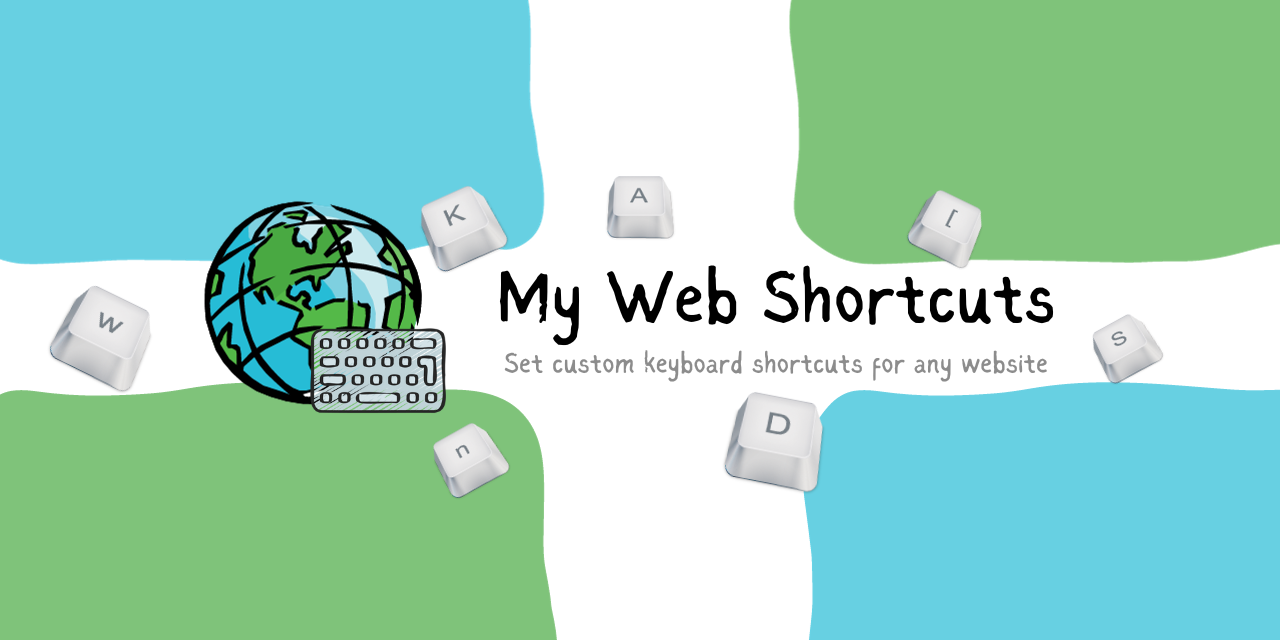 GitHub - mywebshortcuts/mywebshortcuts: The Browser Extension to create Custom Keyboard ...