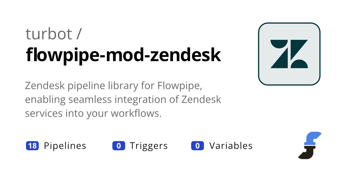 Github Turbotflowpipe Mod Zendesk Zendesk Pipeline Library For The 