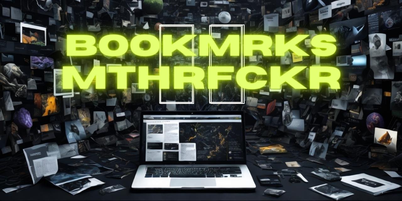 GitHub - whoisdsmith/BOOKMRKS-MTHRFCKR-II: An even bigger, better, collection....MTHRFCKR!