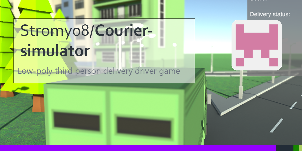 GitHub - Mistromy/Courier-simulator: (Discontinued) low-poly third ...