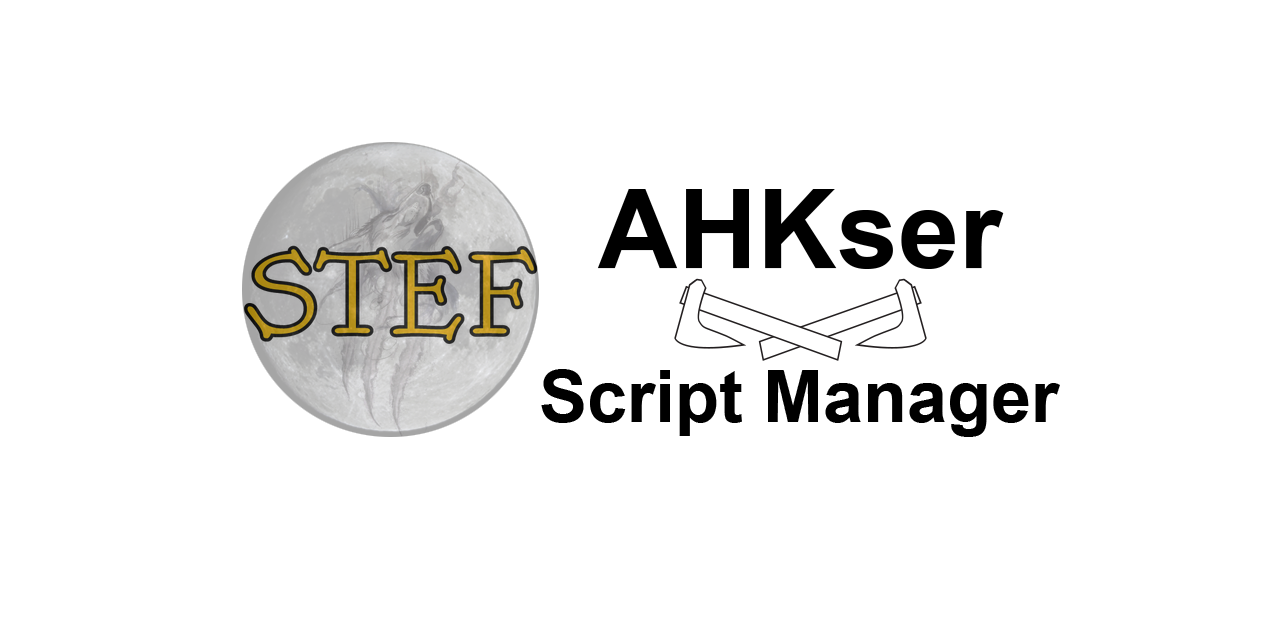 GitHub - Stefarling/AHKser: Script Manager for AHK scripts.
