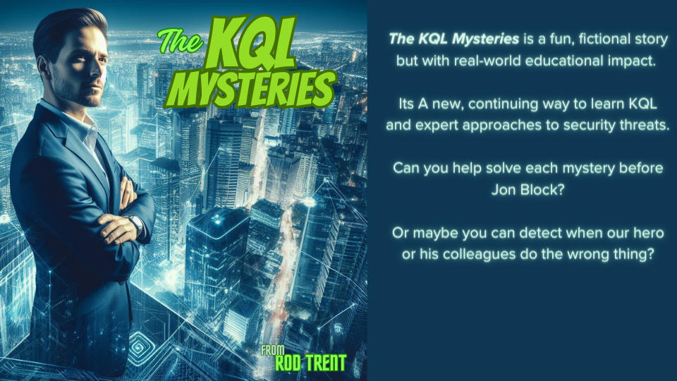 GitHub - rod-trent/KQLMysteries: The collateral repository for The KQL Mysteries series