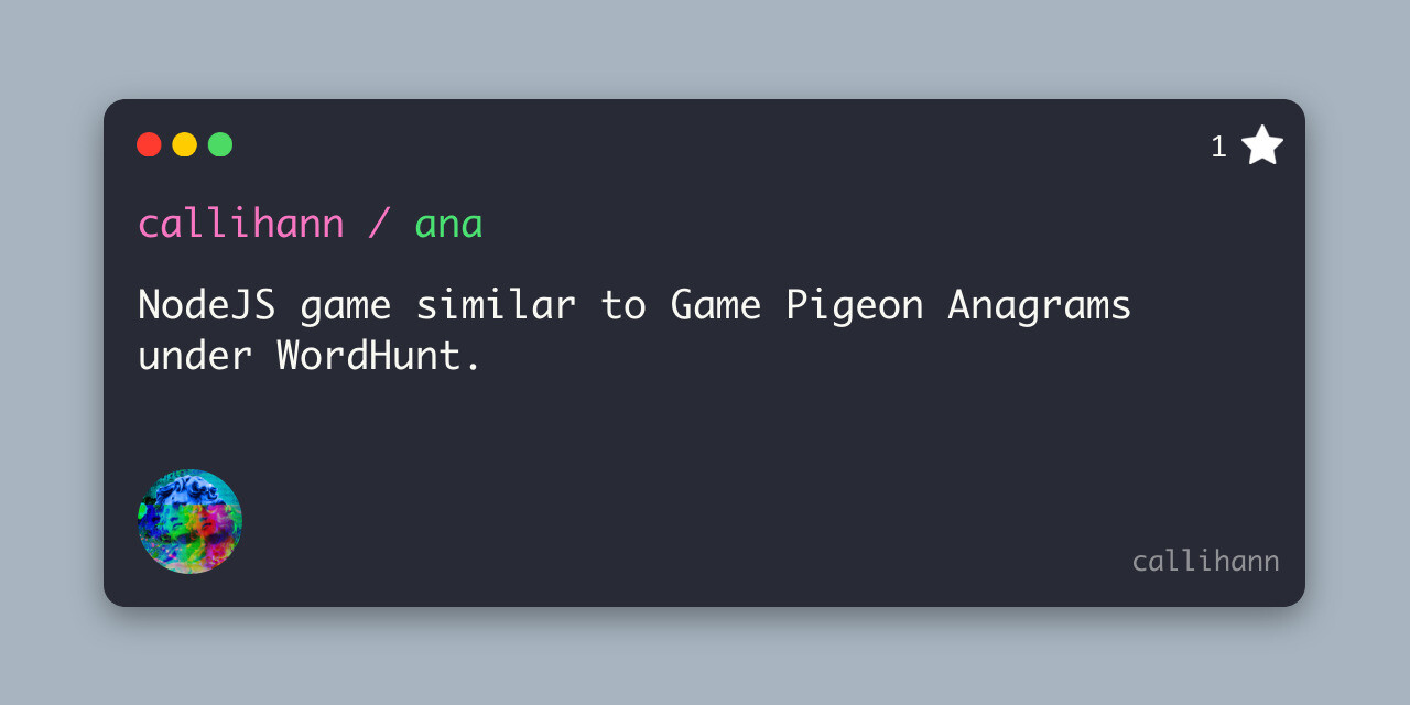 GitHub - marloweoliver/ana: NodeJS game similar to Game Pigeon Anagrams under WordHunt.