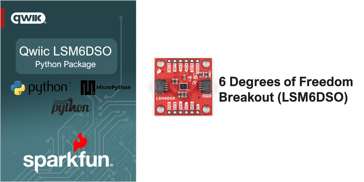 GitHub - sparkfun/qwiic_lsm6dso_py