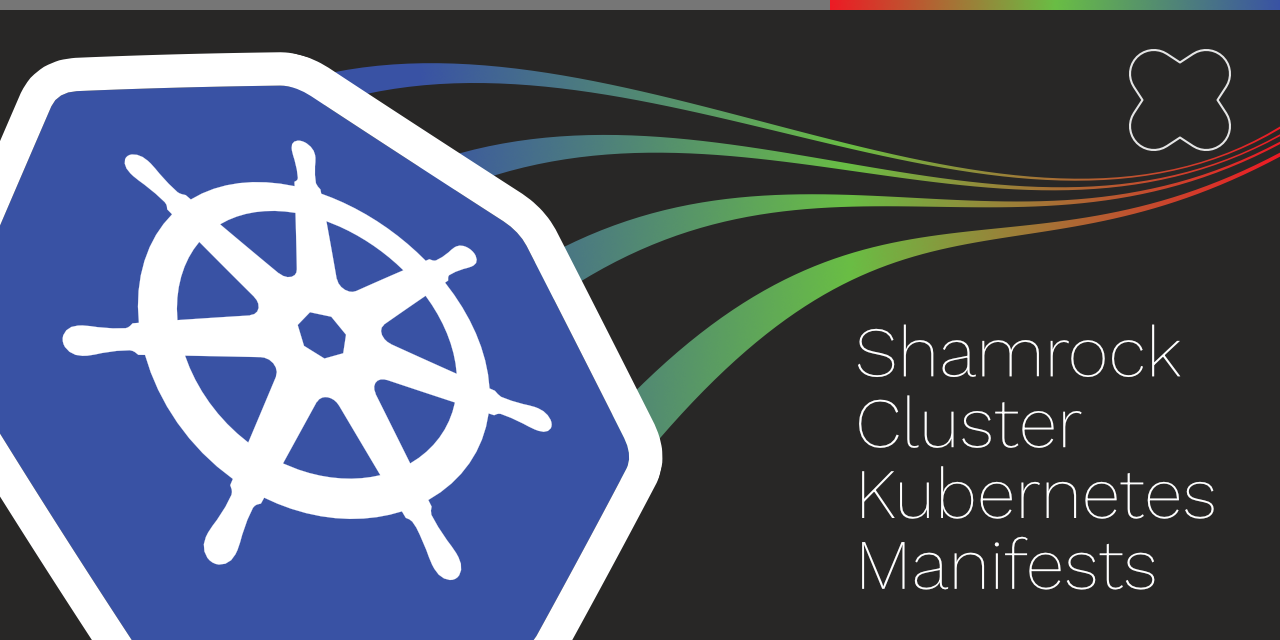 GitHub - ShamrockSystems/k8s-manifests