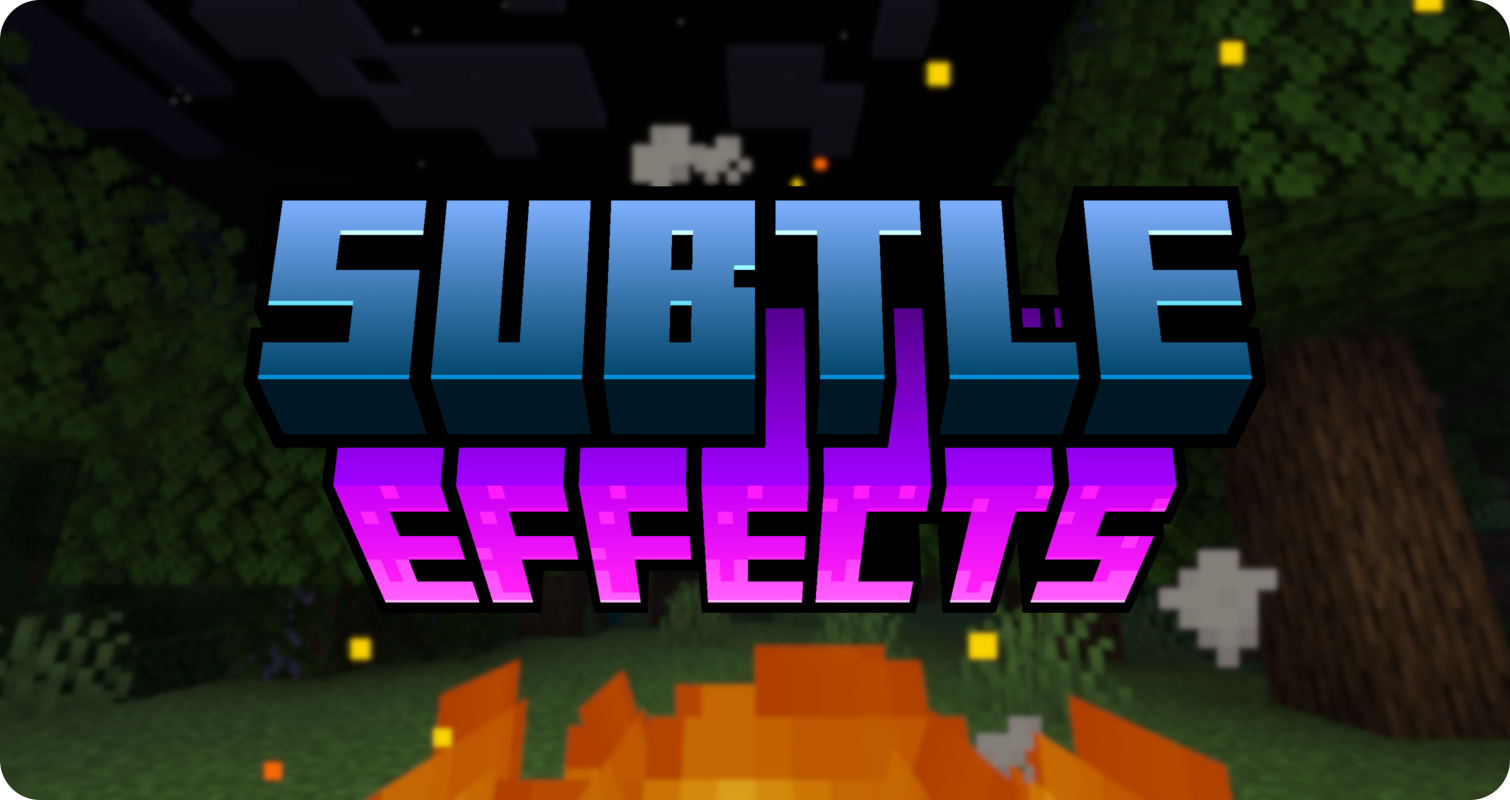 GitHub - MincraftEinstein/SubtleEffects: Adding many new subtle details ...