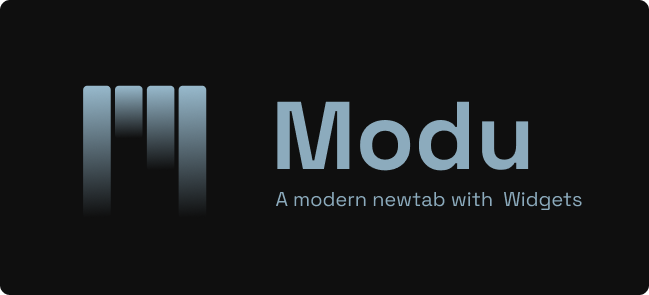 GitHub - ccm7676/Modu: A modern new tab with widgets