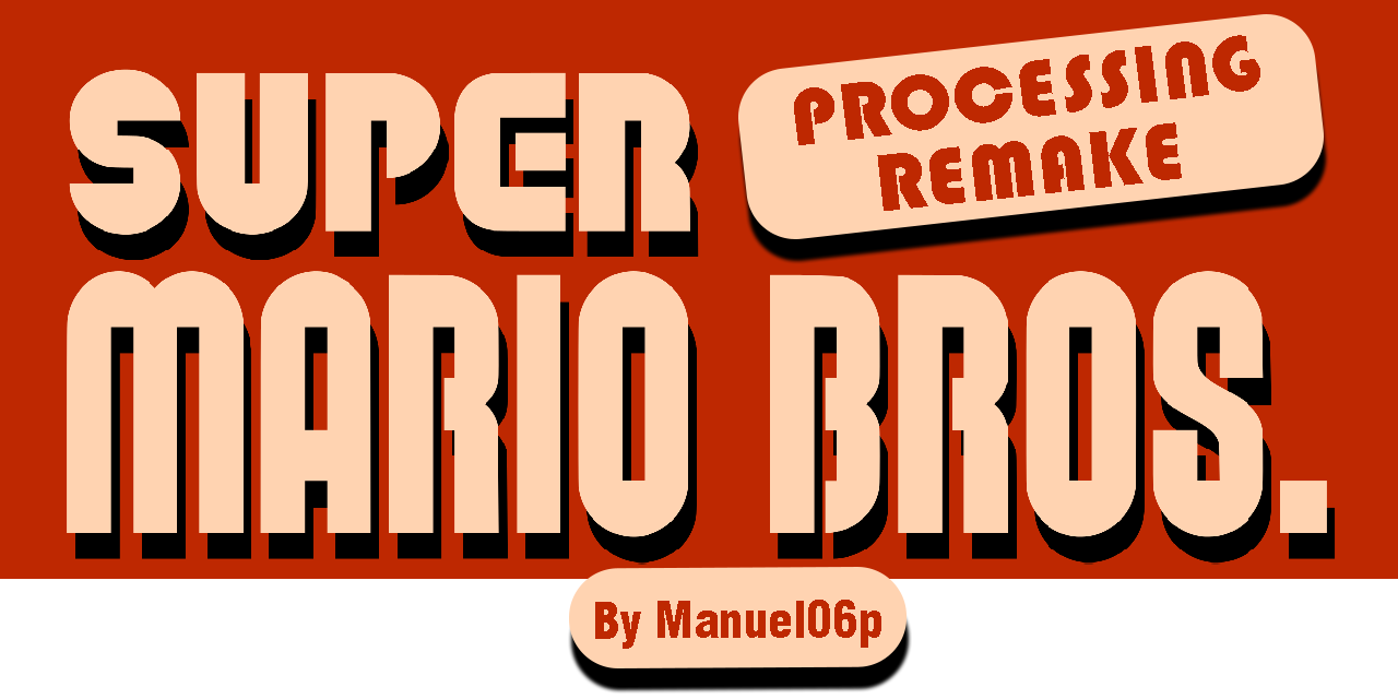 GitHub - Manuel06p/super_mario_bros._-_processing_remake