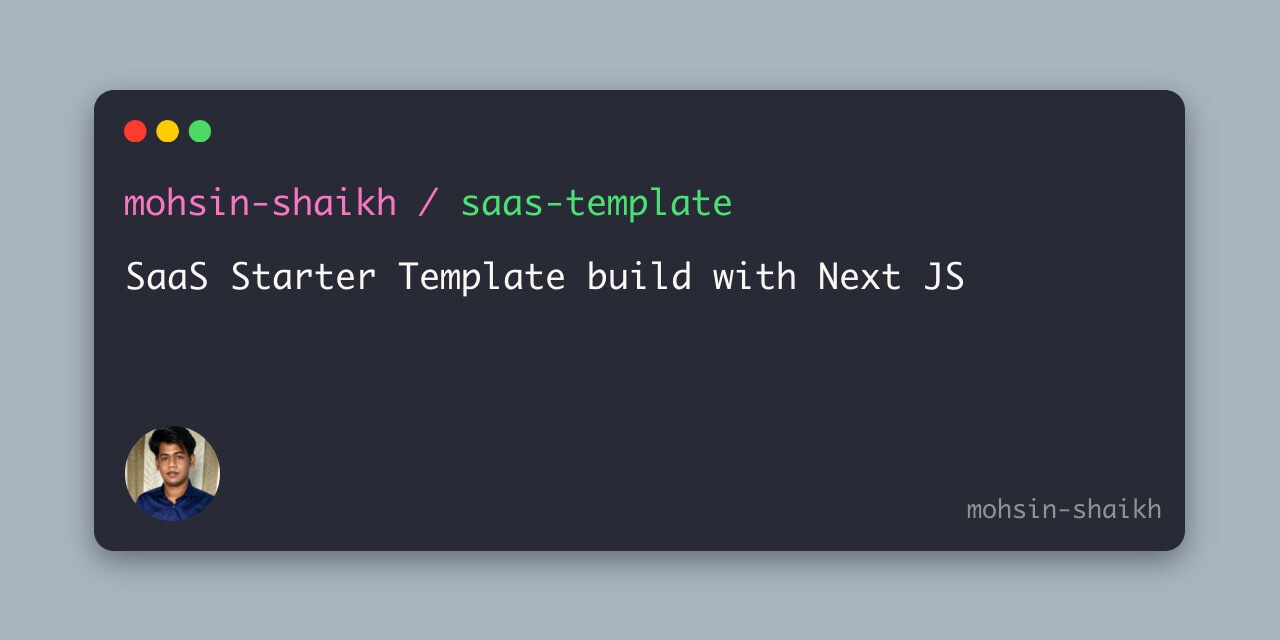 Github Mohsin Shaikhsaas Template Saas Starter Template Build With Next Js