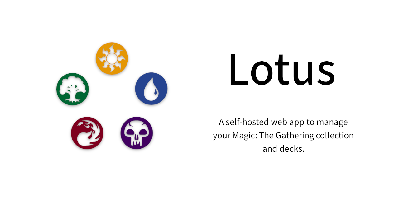 GitHub - matthewgallant/lotus: A self-hosted web app to manage your Magic: The Gathering ...