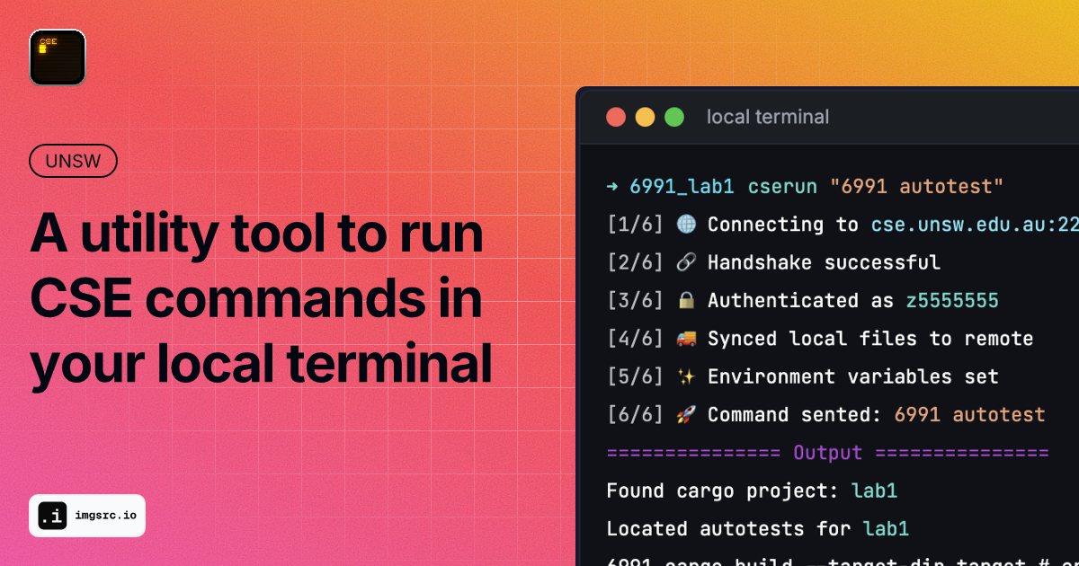 GitHub - xxxbrian/cserun: CSERun is a utility tool designed to assist UNSW CSE students in ...