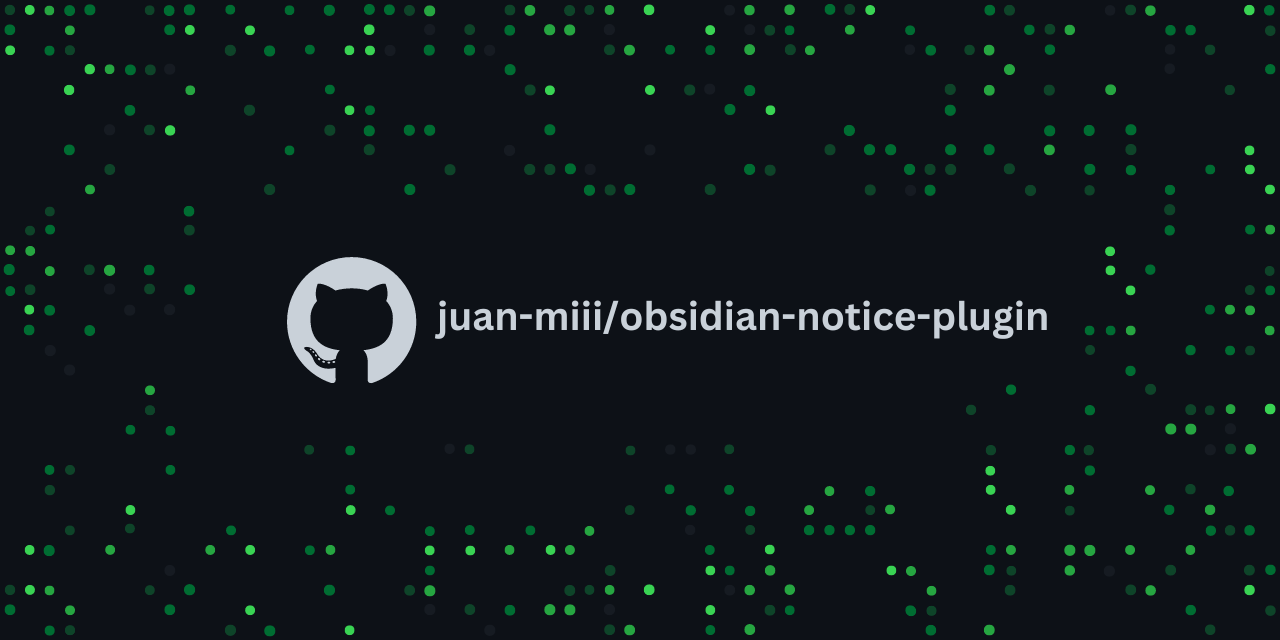 GitHub - juan-miii/obsidian-notice-plugin: ⏱️ Hide Startup Time Notice: An Obsidian plugin that ...