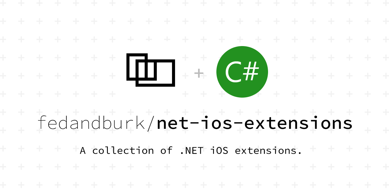 GitHub - fedandburk/net-ios-extensions: A collection of extensions for ...