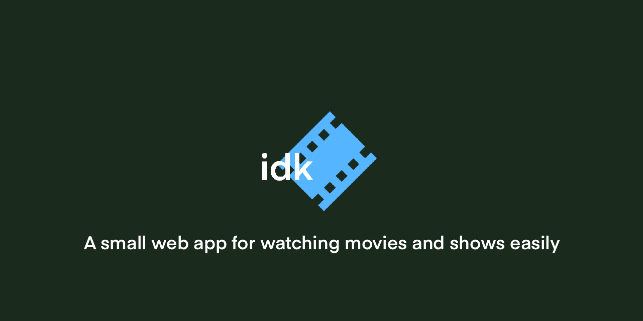 GitHub - EPScorp/idk-delta: A small web app for watching movies and shows easily