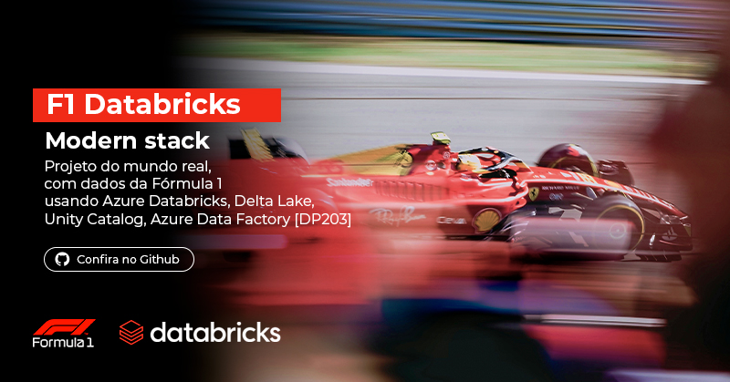 GitHub - araujoeverton/Formula-1-Databricks-Modern-Stack: Real World ...