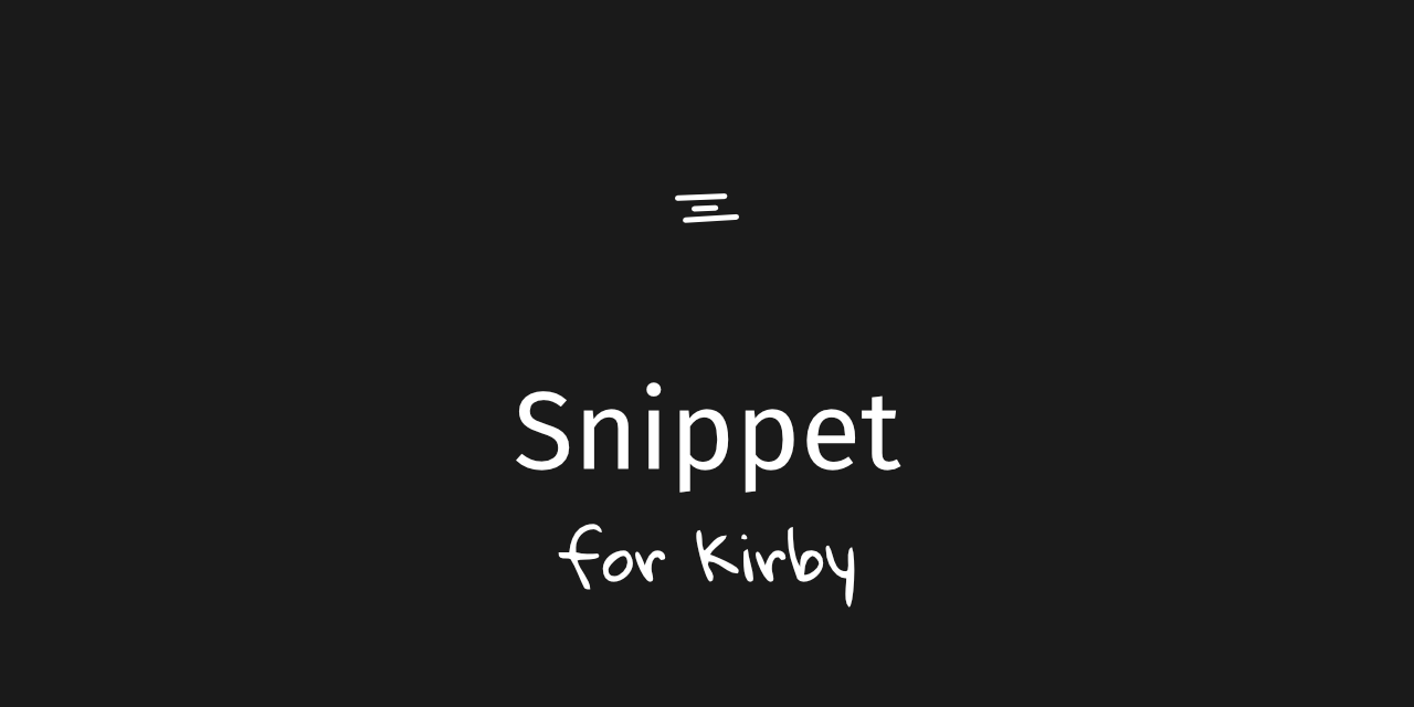 GitHub - kenshodigital/kirby-snippet: Adds controllers to Kirby snippets.