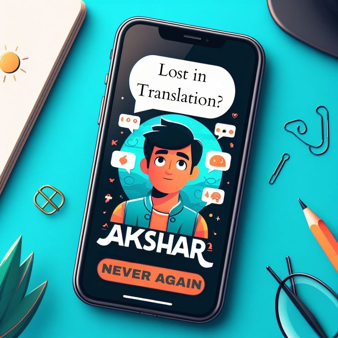 GitHub - Akshat-Gupta04/AksharApp: Lost in Translation? Never Again