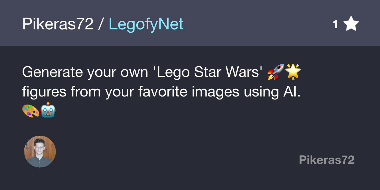 GitHub - Pikeras72/LegofyNet: Generate your own 'Lego Star Wars' 🚀🌟 figures from your favorite ...