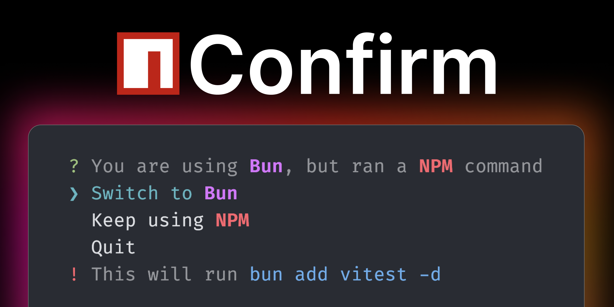 GitHub - EvanZhouDev/npm-confirm: Use the right JS package manager without thinking.
