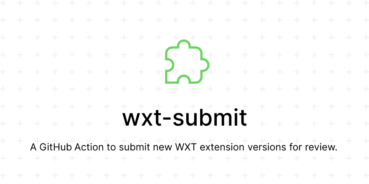GitHub - ryohidaka/action-wxt-submit: A GitHub Action that submits new ... GitHub - ryohidaka/action-wxt-submit: A GitHub Action that submits new ...