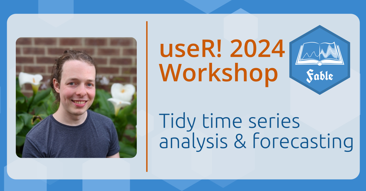 GitHub - mitchelloharawild/workshop-fable-user2024: Materials for a 3 hour workshop on tidy ...