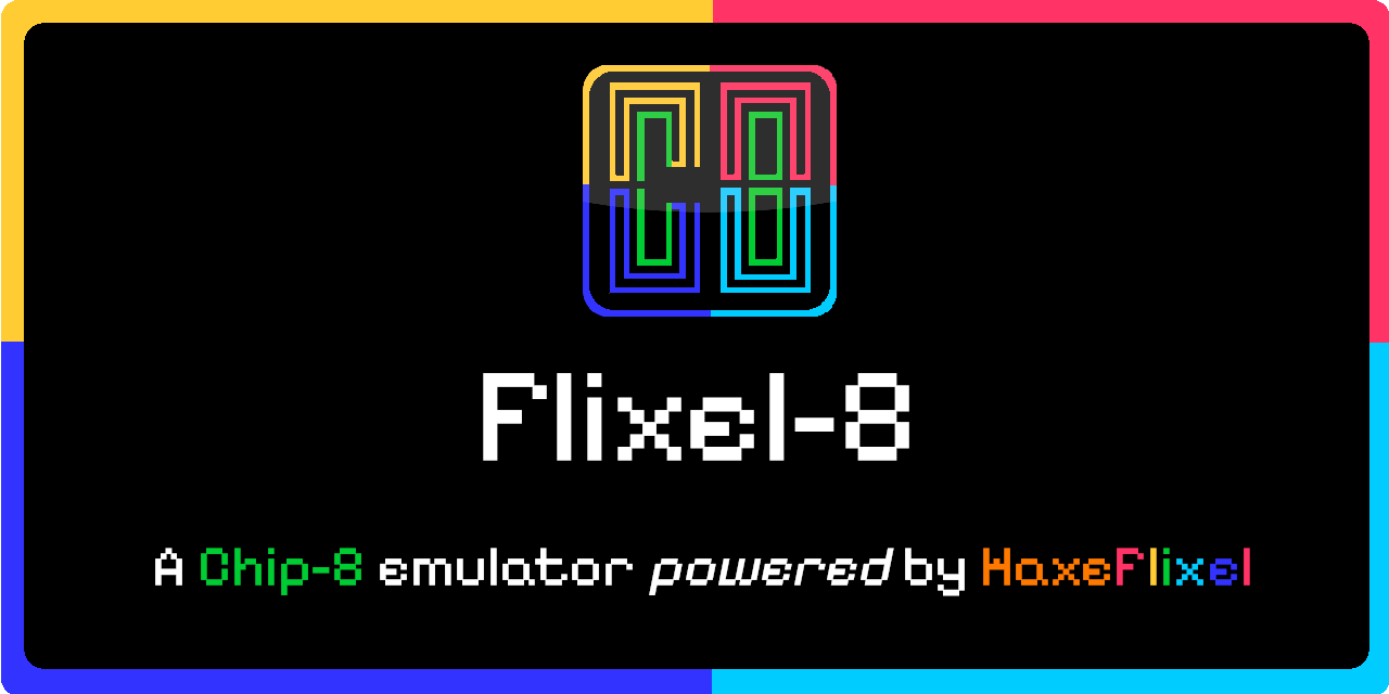 GitHub - BotRandomness/Flixel-8: Flixel-8, a Chip-8 emulator, written in Haxe, powered by ...