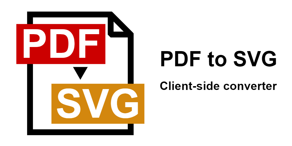 GitHub - client-side-apps/pdf-to-svg: Client-side web app to transform ...