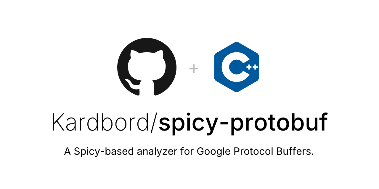 GitHub - Kardbord/spicy-protobuf: A Spicy-based analyzer for Google ...