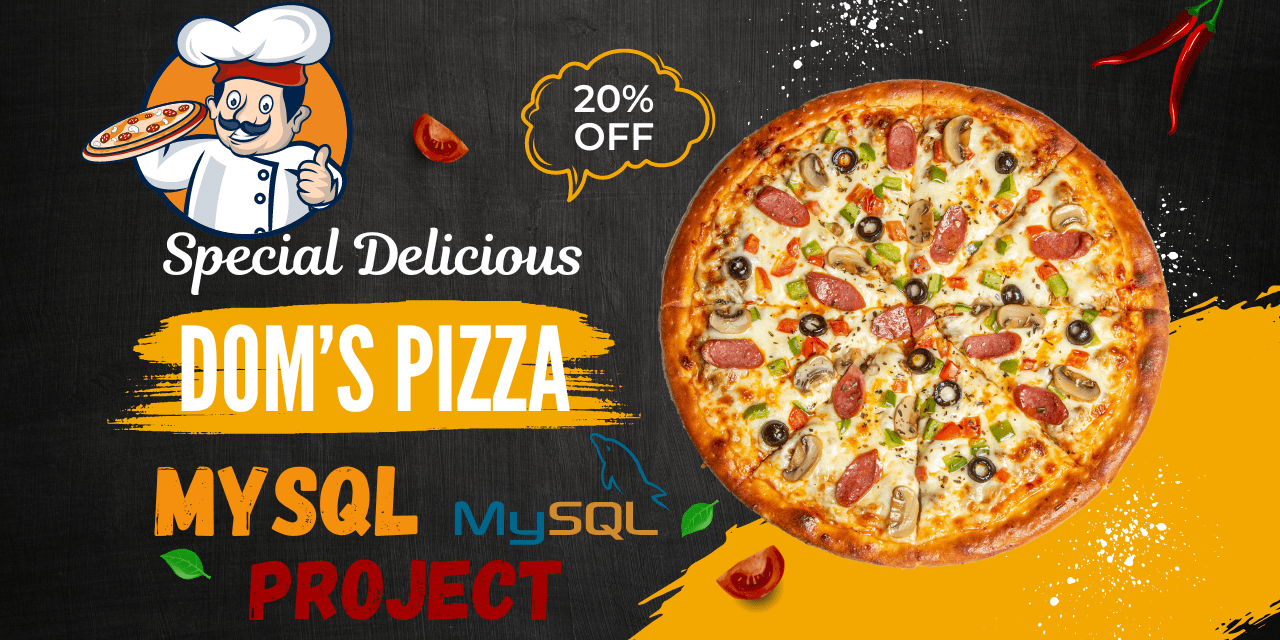 GitHub - pankajthoke/Dom-s_Pizza_Sales_Project: "MySQL Project" of "Dom ...