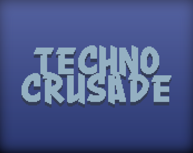 GitHub - KaanSacma/Techno-Crusade