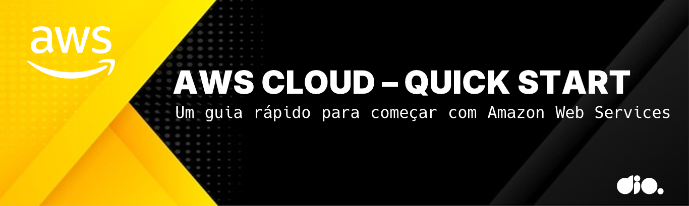 GitHub - digitalinnovationone/aws-cloud-quickstart: Um guia rápido para ...