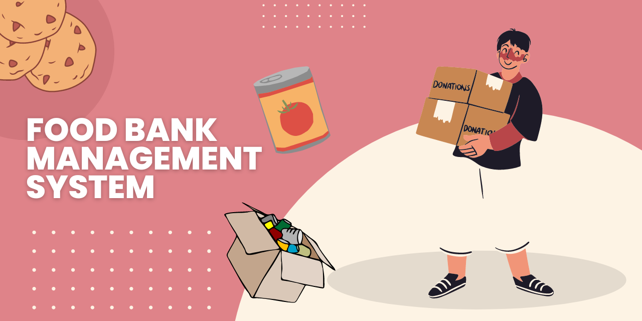 GitHub - DanLTX/food-bank: Food Bank Management System