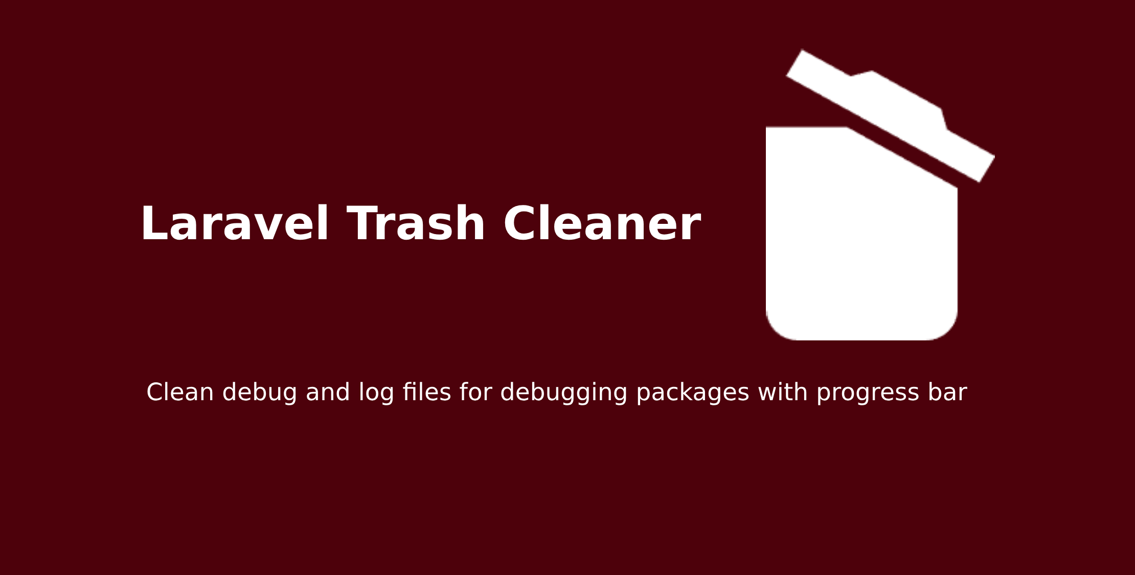 GitHub Omaralalwi laravel trash cleaner Clean Logs And Debug Files