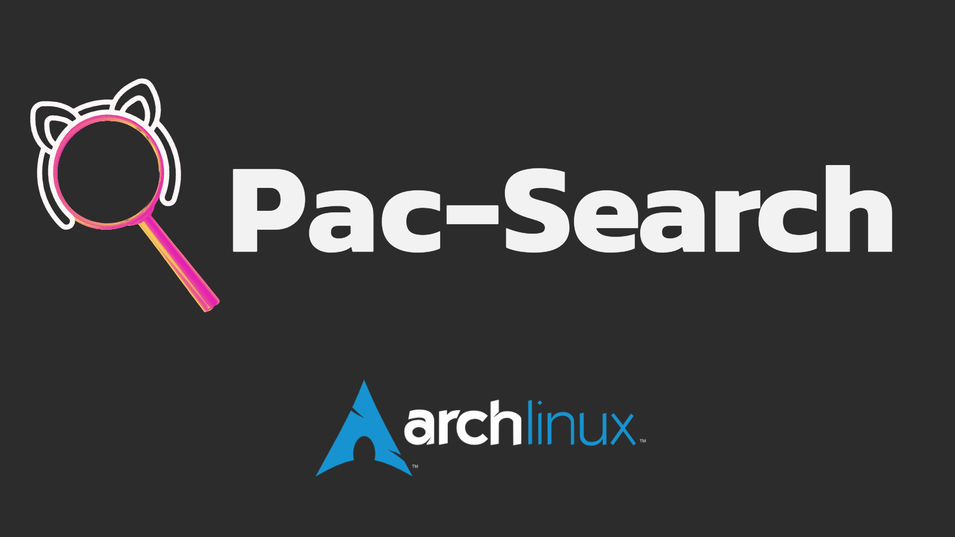 GitHub - BRAVO68WEB/pacsearch: Pacman Package Finder (In Dev)