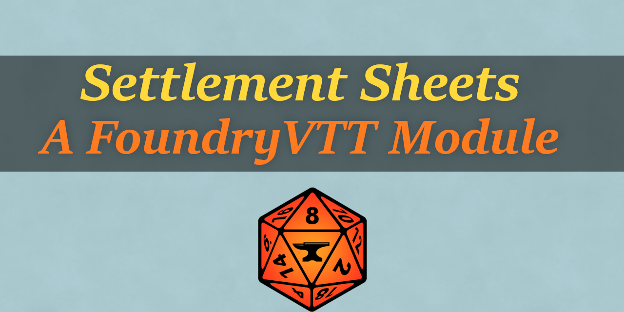 GitHub - Veilza/settlement-sheets: A FoundryVTT module to help keep track of settlement statistics.