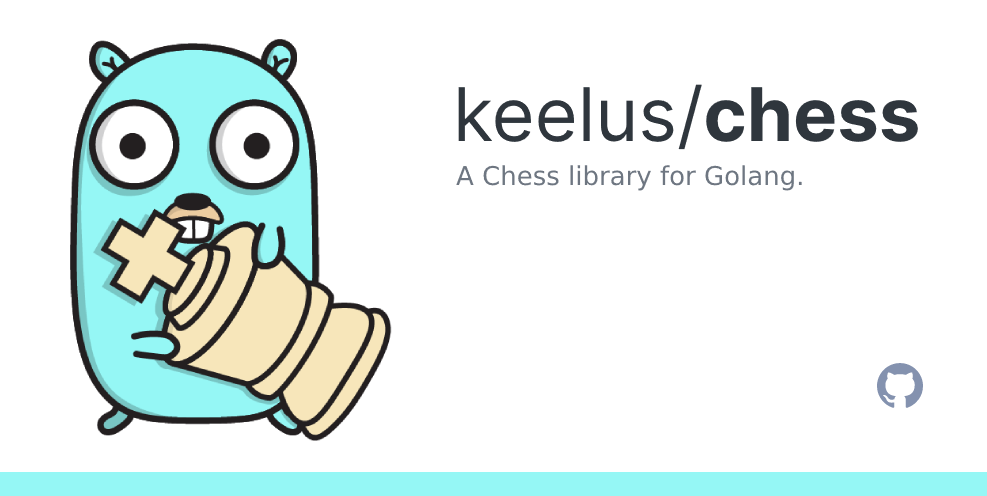 GitHub - keelus/chess: A Chess library for Golang.