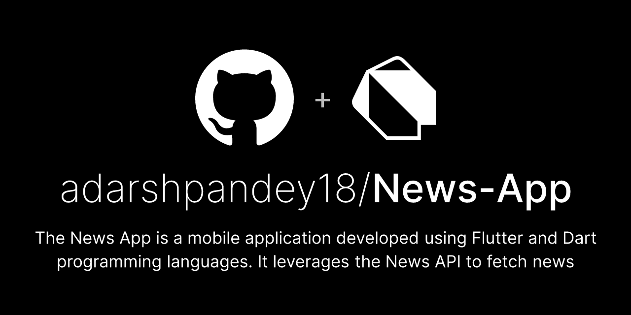 GitHub - adarshpandey18/News-App: The News App is a mobile application ...
