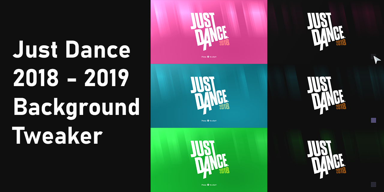 GitHub - Venddd/JD18-JD19-BkgColorsTweaker: Changes Just Dance 2018 - 2019 background color on ...