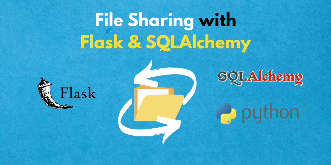 GitHub - ab0rahman/File-sharing-with-Flask-and-SQLAlchemy