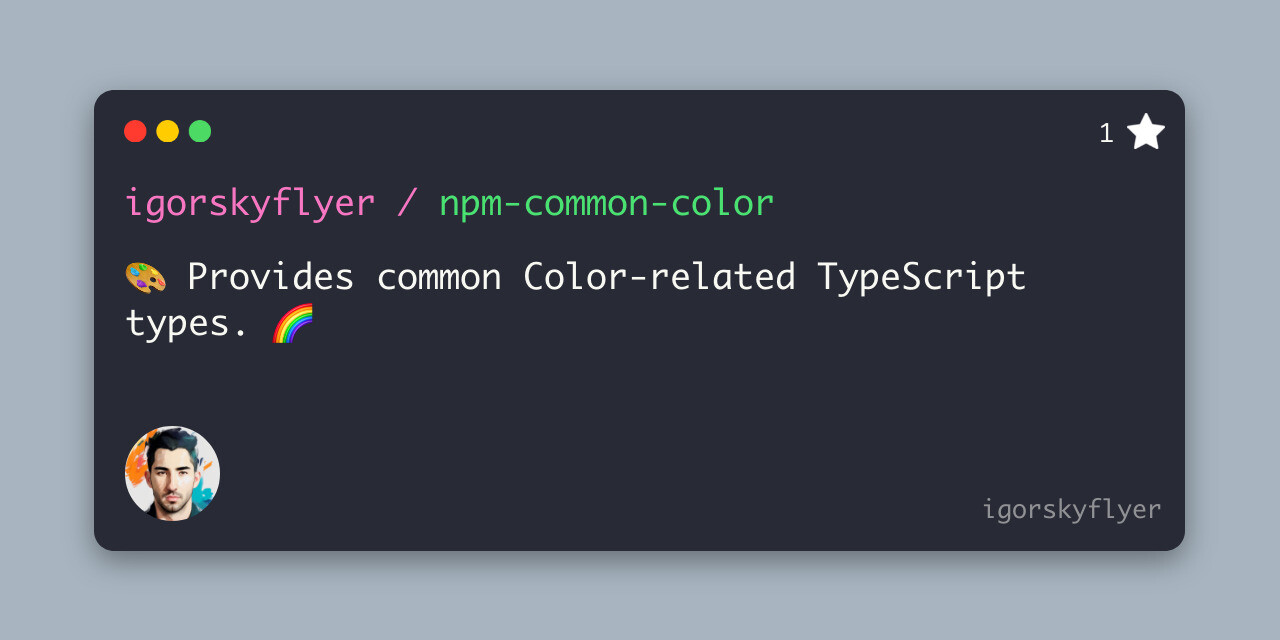GitHub - igorskyflyer/npm-common-color: 🎨 Provides common Color-related ...