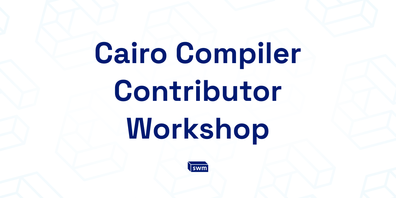 GitHub - software-mansion-labs/cairo-compiler-workshop: A workshop for contributing to the Cairo ...