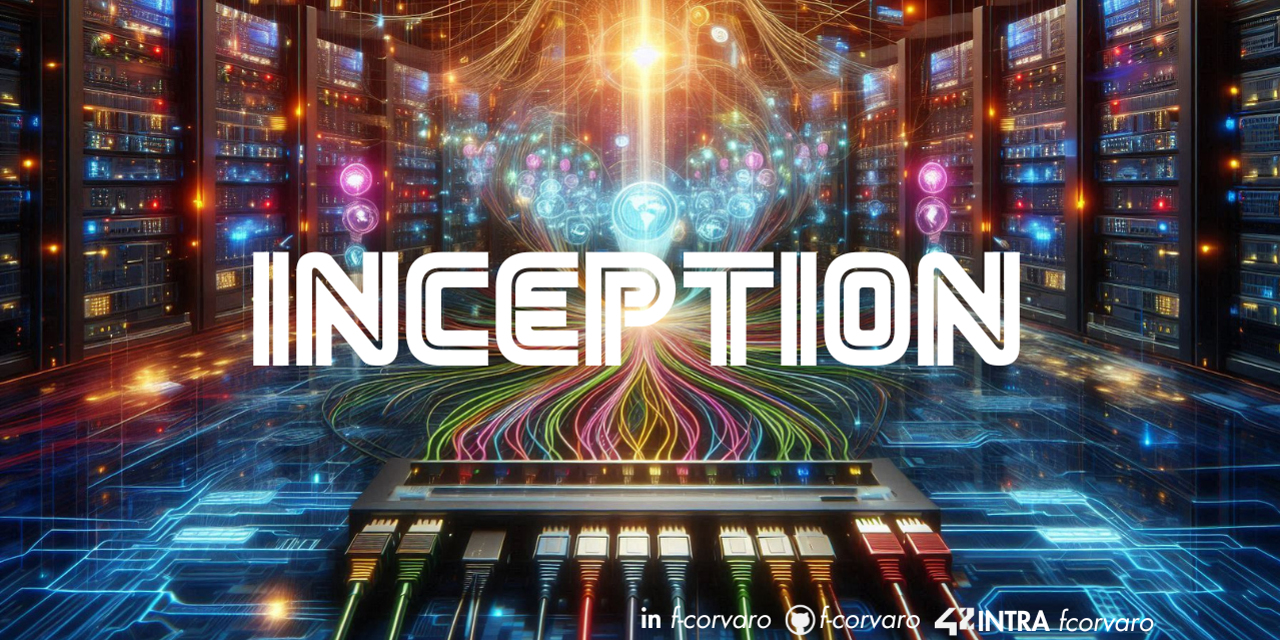 GitHub - f-corvaro/INCEPTION: "Dive into the world of virtualization ...