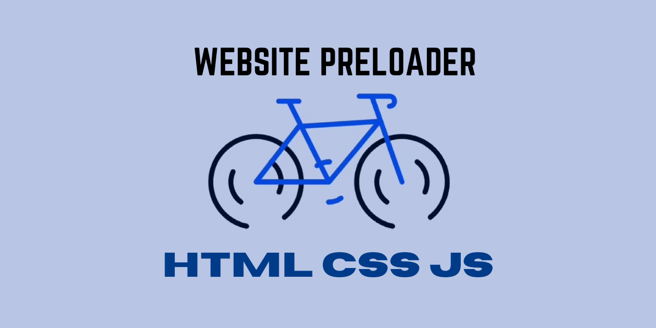 GitHub - amiayon8/Pure-HTML-Preloader: A responsive and attractive bicycle preloader built using ...
