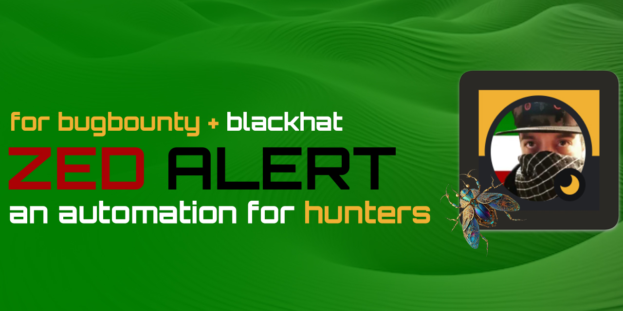 GitHub - dewebdes/ZedAlert: Hunters Automation | #blackhat #bugbounty #watchtower #recon # ...