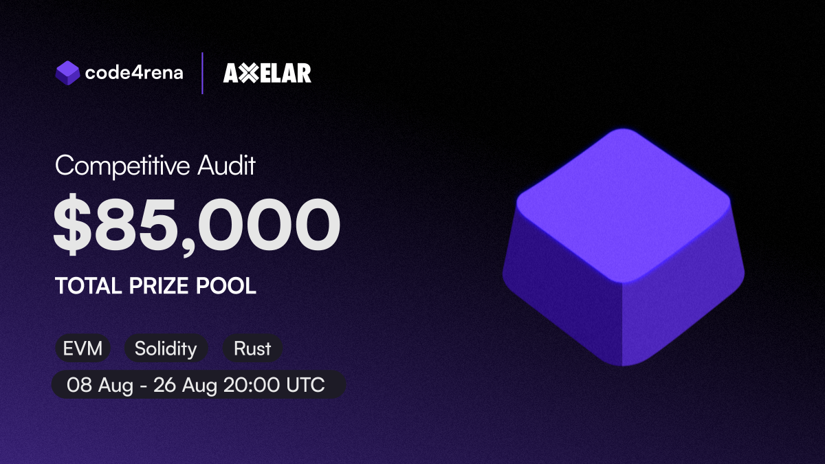 GitHub - code-423n4/2024-08-axelar-network