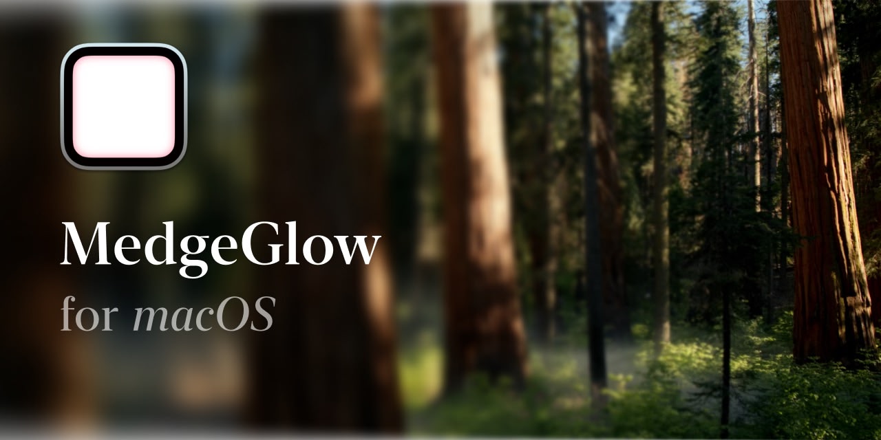 GitHub - in-the-trees/MedgeGlow: A simple menu bar app to overlay a ...