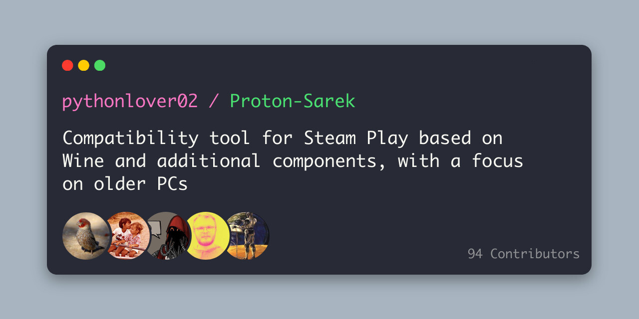 GitHub - pythonlover02/Proton-Sarek: Compatibility tool for Steam Play based on Wine and ...
