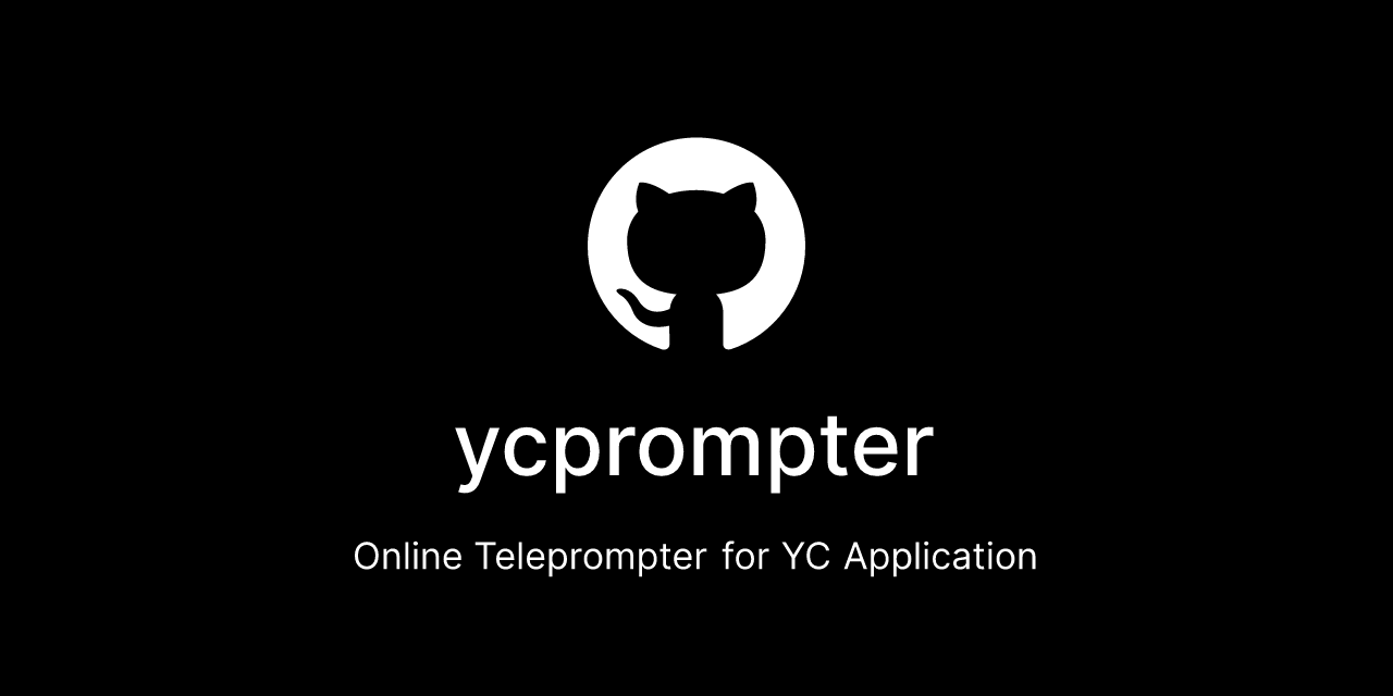 GitHub - AroundTheCorner1247/ycprompter: Online Teleprompter for YC Application