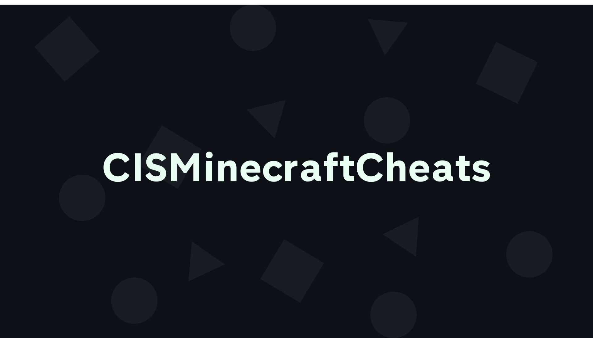 GitHub - cframe1337/CISMinecraftCheats: An updated list of information ...