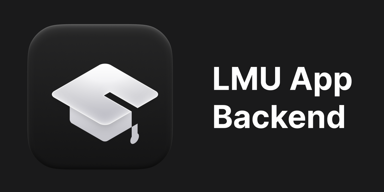 GitHub - lmu-devs/lmu_app_backend: LMU Student App backend that serves the lmu_app_client